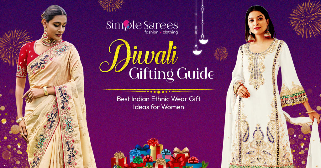 Surprise Her with the Best Indian Ethnic Wear Gifts This Diwali